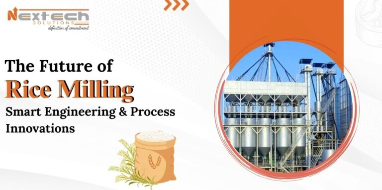 The Future of Rice Milling: Intelligent Engineering & Process Innovations